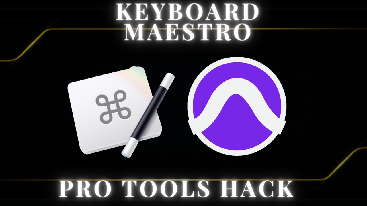 Pro Tools And Keyboard Maestro New Youtube Tutorial Tips And Tutorials Keyboard Maestro Discourse