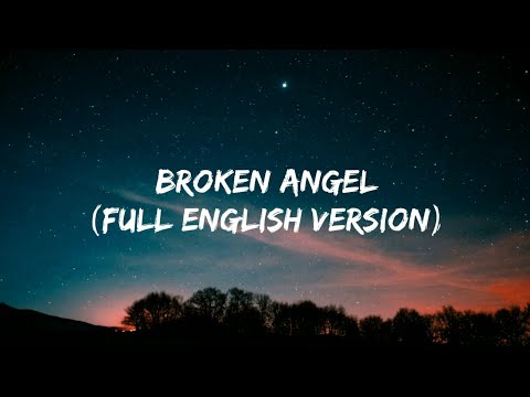 Arash - Broken Angel (Ft.Helena) (Full English Version Lyrics) "I’m so lonely broken angel"