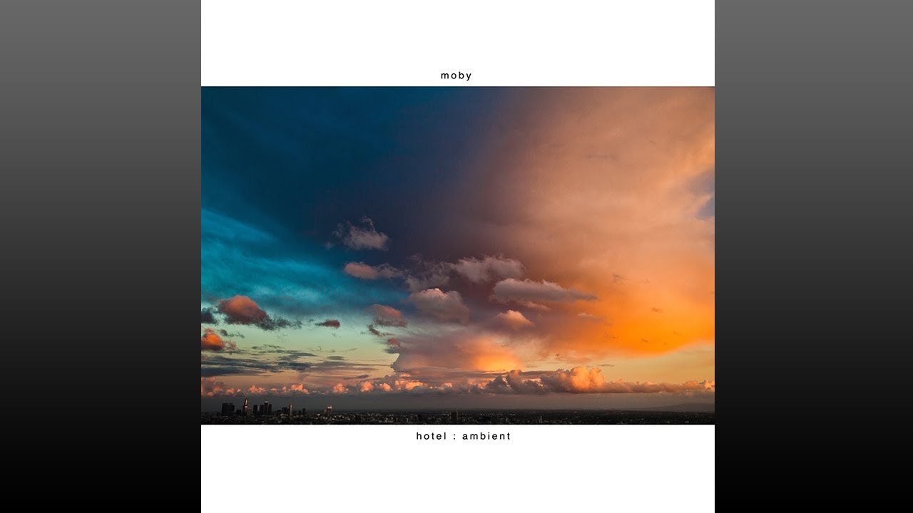 Moby ▶ Hotel : Ambient (2005) Full Album