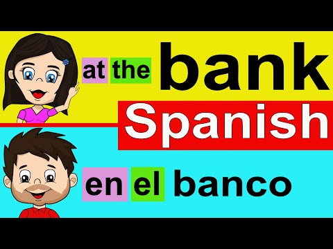BASIC SPANISH PHRASES TO USE AT THE BANK