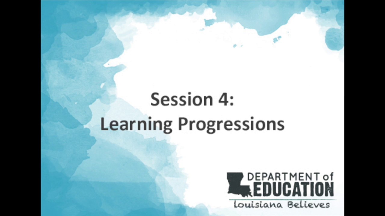 Session 4: Learning Progressions