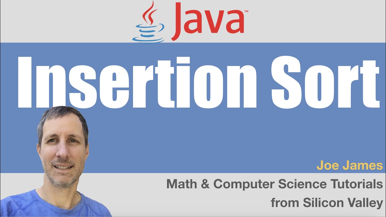 Java: Insertion Sort sorting algorithm