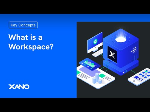 What is a Workspace