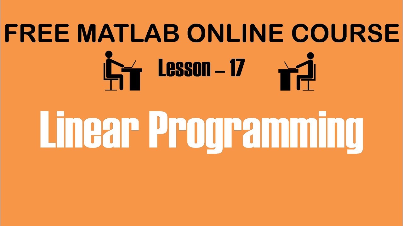 Linear programming - Lesson 17 | Free #MATLAB online Course 🔥
