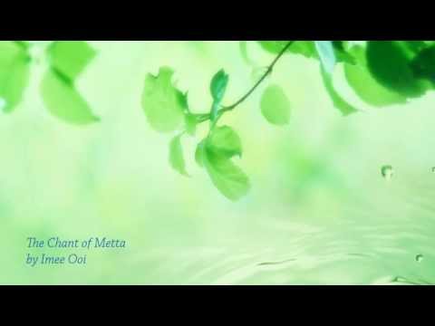 The Chant of Metta(English Version)by Imee Ooi