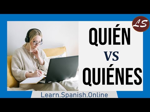 QUIÉN vs QUIÉNES - Conoce la diferencia en ESPAÑOL