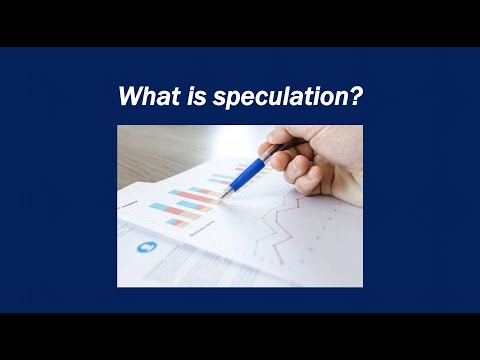 What is speculation?