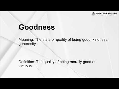 Goodness Meaning