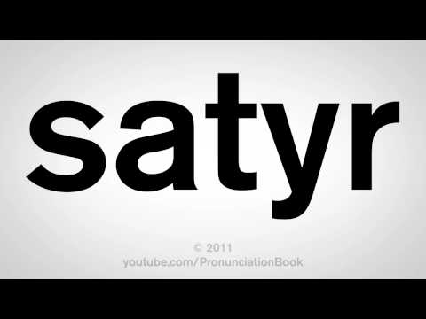 How To Pronounce Satyr