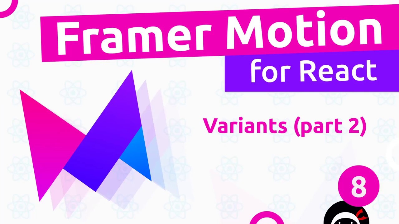 Framer Motion (for React) #8 - Variants (part 2)