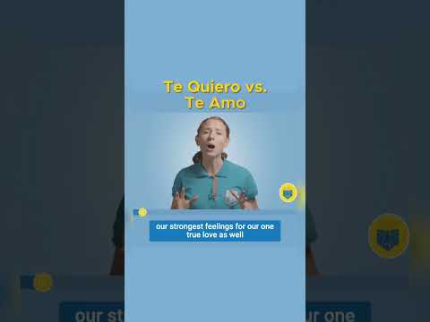 Te quiero vs. Te amo