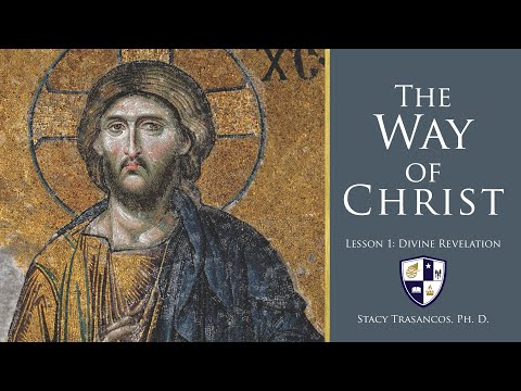 The Way of Christ: Divine Revelation