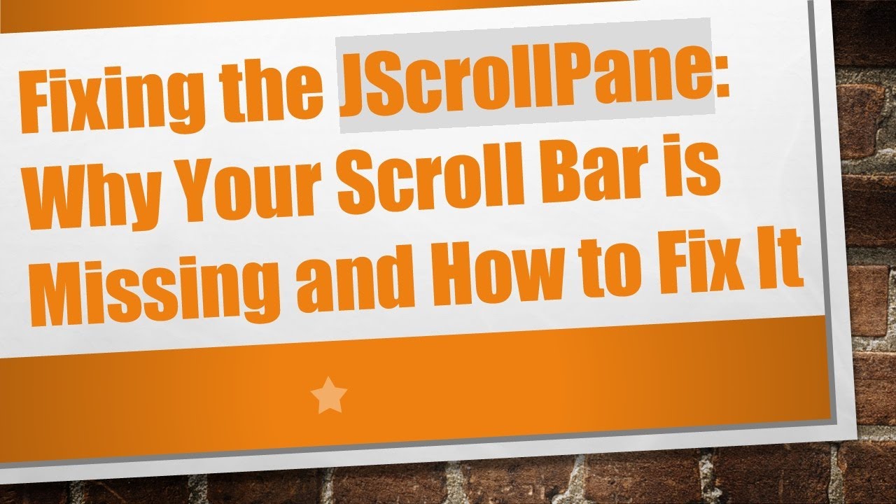 Fixing the JScrollPane: Why Your Scroll Bar is Missing and How to Fix It