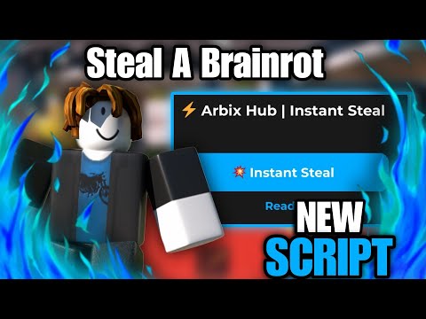 Roblox Steal A Brainrot Script | PASTEBIN | Instant Steal, Speed Boost, Noclip, No Kick | No Key