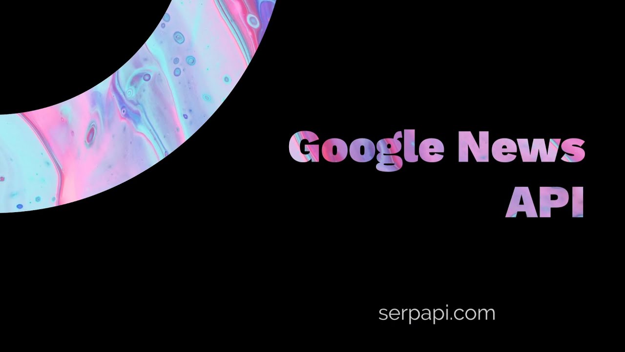 Web Scraping all Google News Articles from with Python and SerpApi