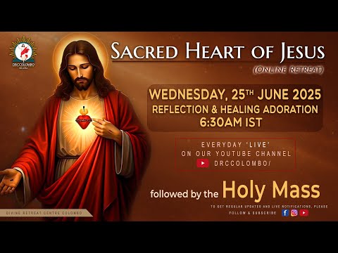 (LIVE) Sacred Heart of Jesus; Online Retreat | Wednesday | 25 June 2025 | DRCColombo