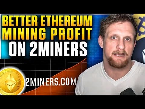 Better Ethereum Mining Profit on 2miners