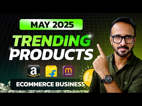Best Trending Products of MAY 2025 ✅ Ecommerce Business Ideas 💼 Amazon, Flipkart & Meesho
