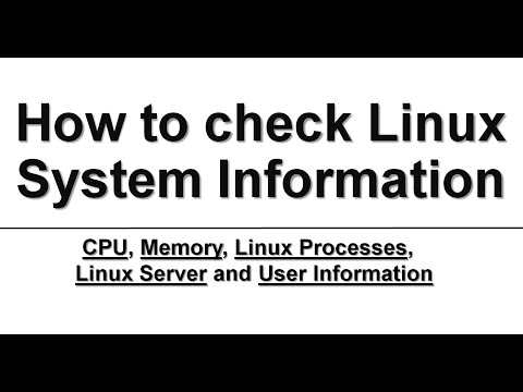 Linux Tutorials | Check Linux System Information | Linux CPU, Memory, Processes, Server, User Info