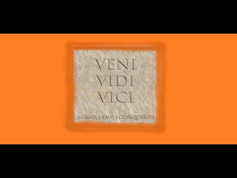 Latin for Smart People #4 VENI VIDI VICI