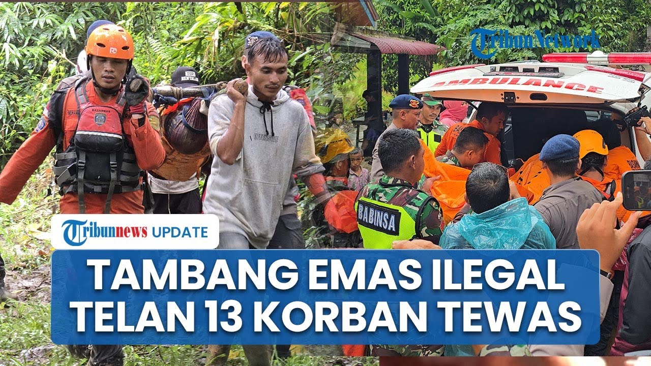 Longsor Tambang Emas Ilegal Solok Telan 13 Korban Tewas, BPBD Sumbar Resmi Hentikan Evakuasi ...