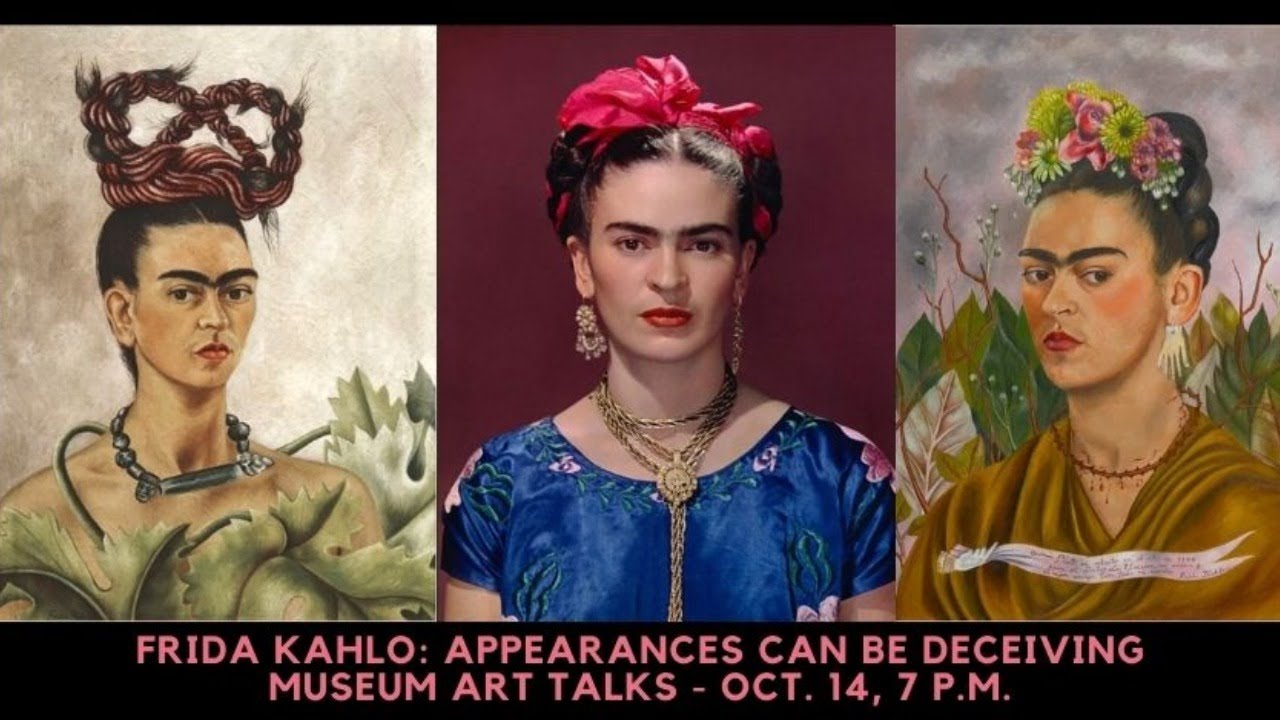 Presentation: Frida Kahlo: Appearances Can Be Deceiving