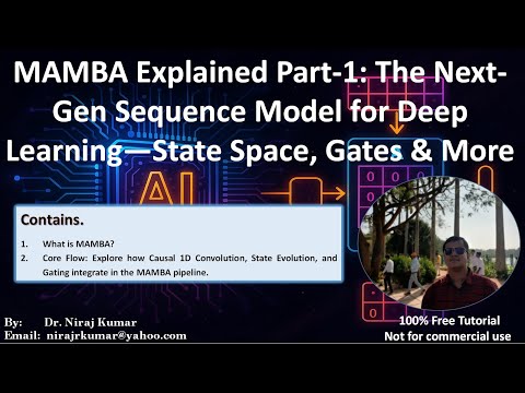 MAMBA Explained Part-1: The Next-Gen Sequence Model for Deep Learning—State Space, Gates & More