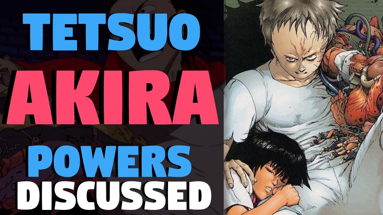 Tetsuo: Powers Discussed (Akira)