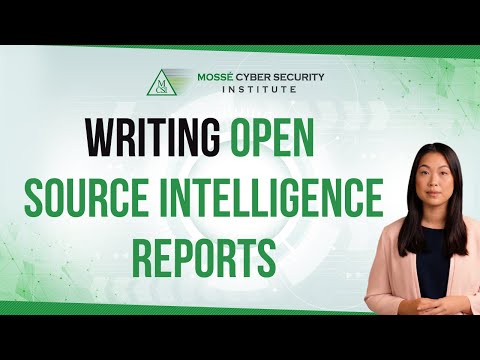 Writing Open Source Intelligence Reports