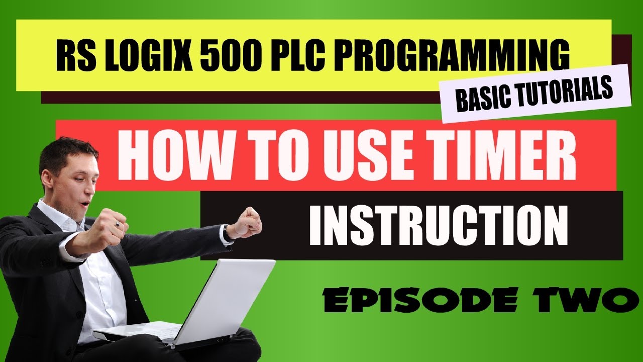 PLC BASIC PROGRAMMING TUTORIALS - TIMERS