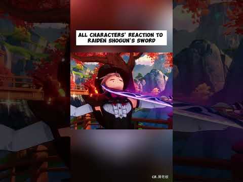 All Characters' Reaction to Raiden Shogun's Sword | Genshin Impact