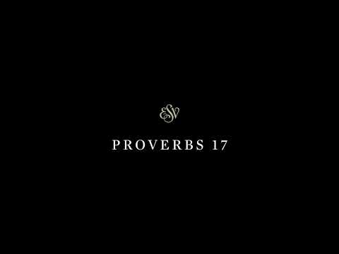 Proverbs 17 - English Standard Version (ESV)
