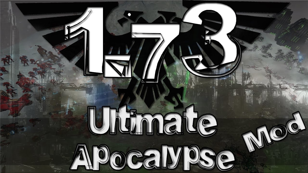 News: Ultimate Apocalypse 1.73 Update !