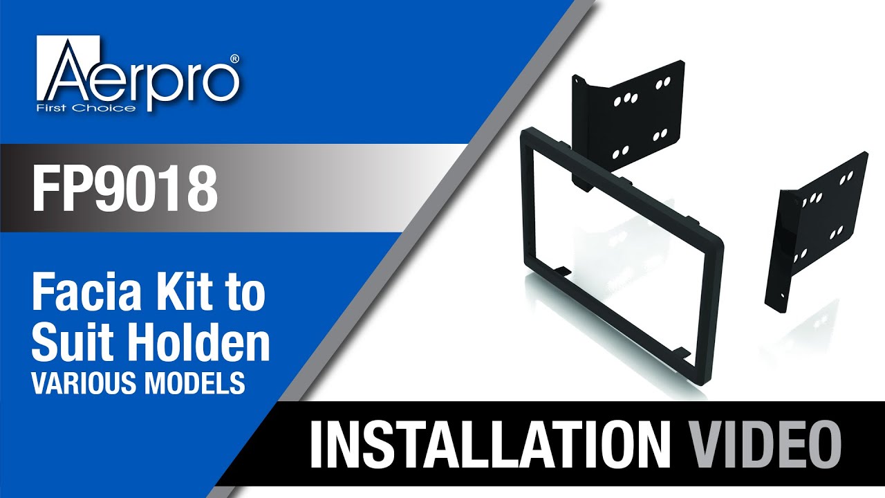 Aerpro FP9018 – Double Din Install Kit to suit Holden Commodore VT, VX & VU - Installation Video