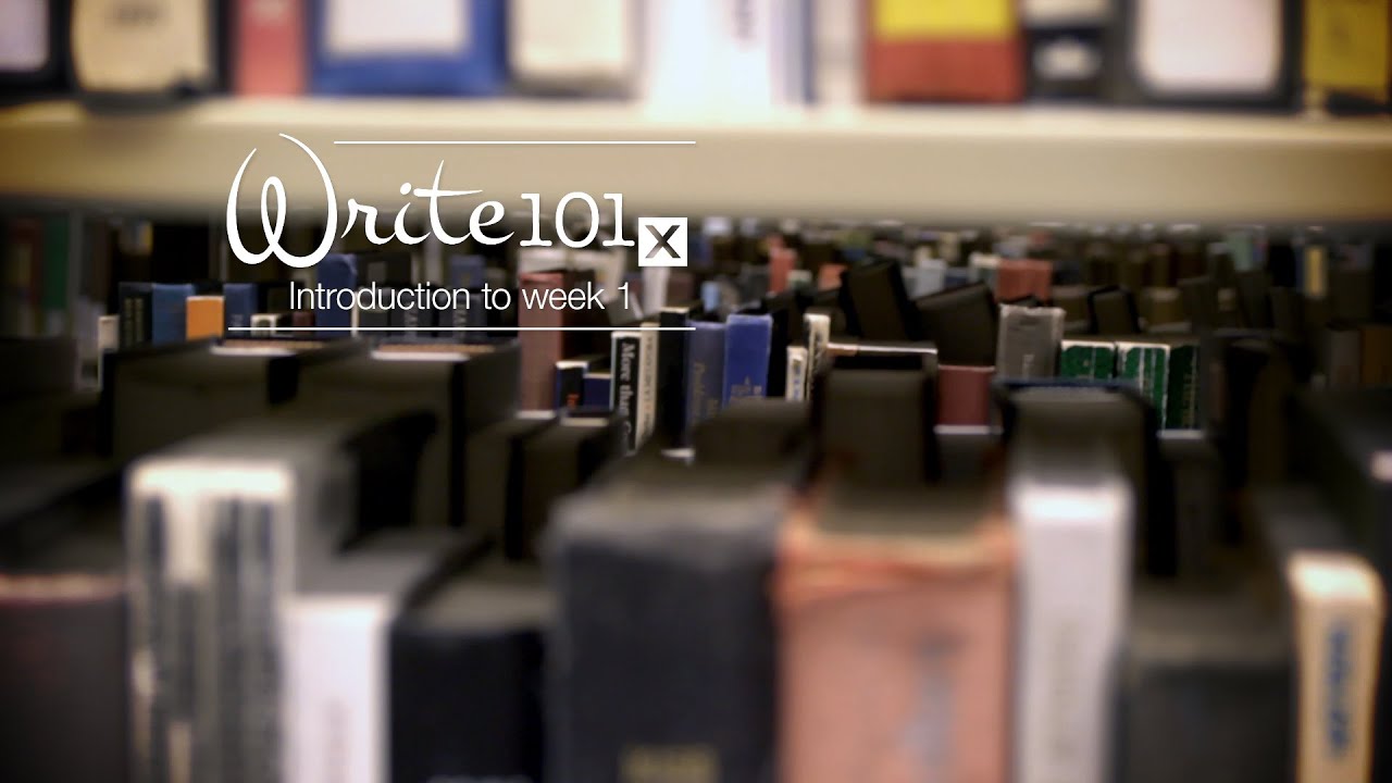 UQx WRITE101x 0.1.1.1 Introduction to Write101x