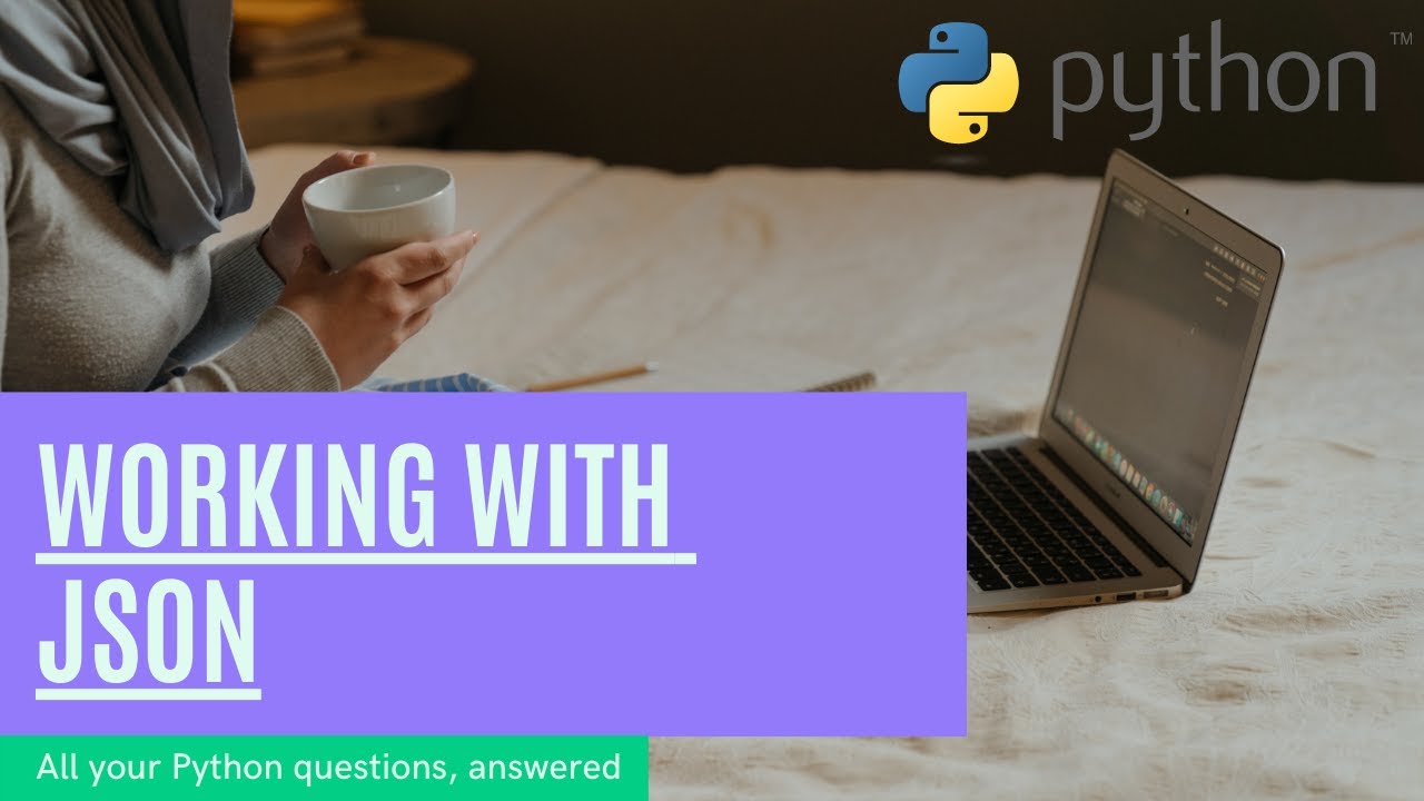 PythonTutorial for Beginners Full Course 13 - Working With JSON in Python Programming | JSON module