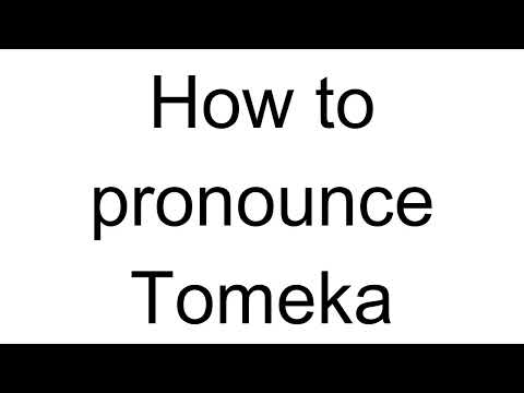 How to Pronounce Tomeka (English)