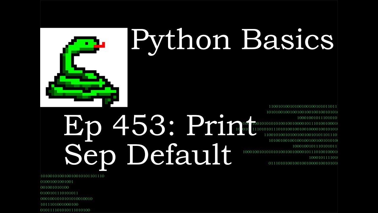 Python Basics Print Sep Default
