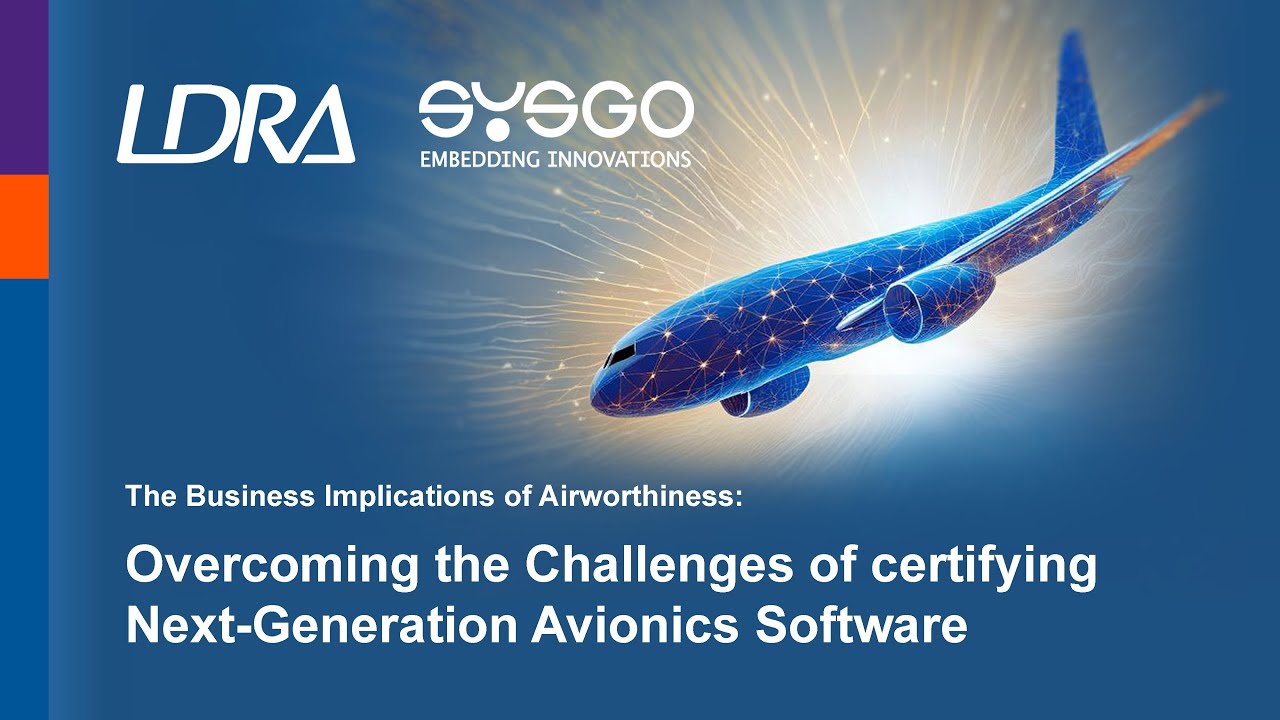Overcoming the Challenges of certifying Next-Gen Avionics Software | SYSGO & LDRA