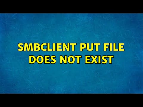 SMBclient put file does not exist