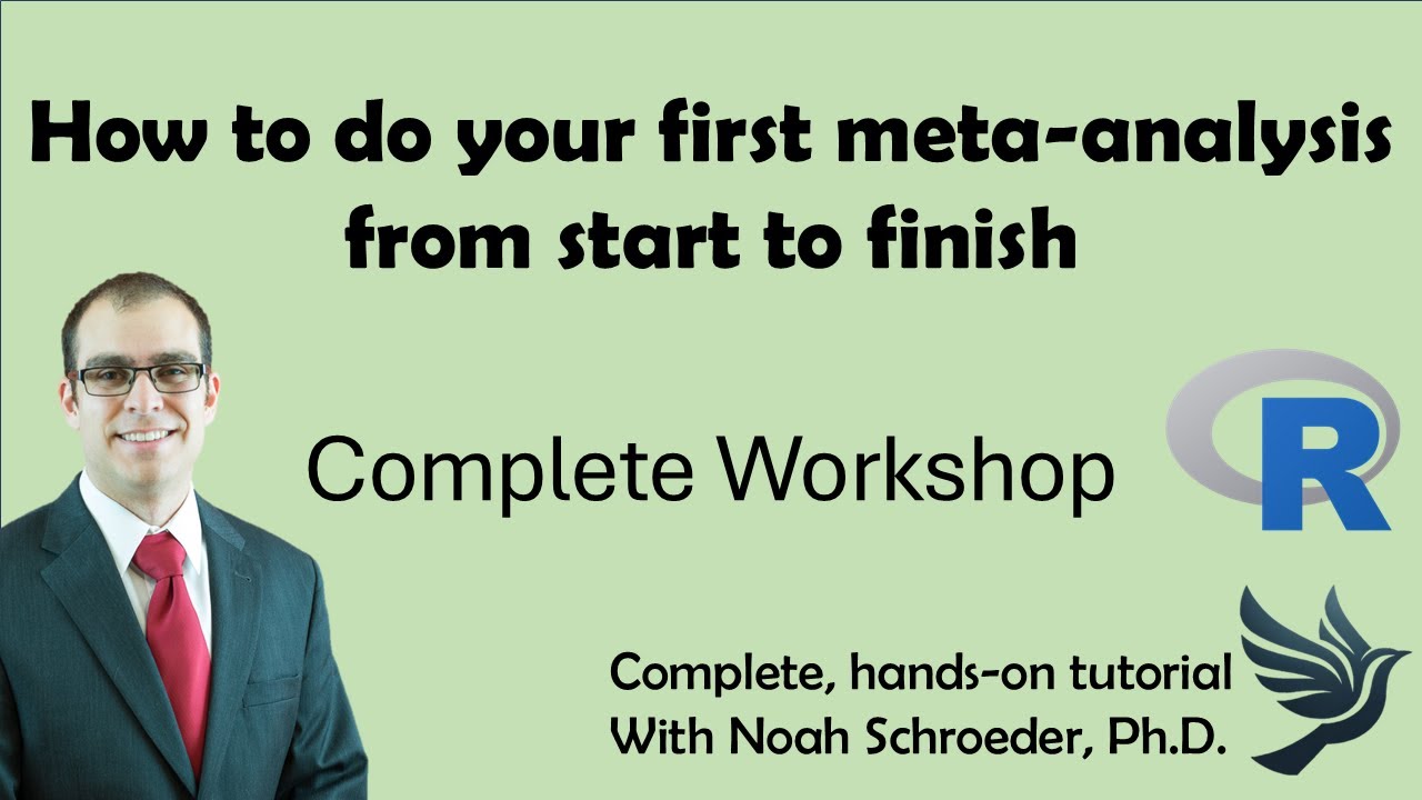 How to do your first meta-analysis from start to finish. A complete workshop.