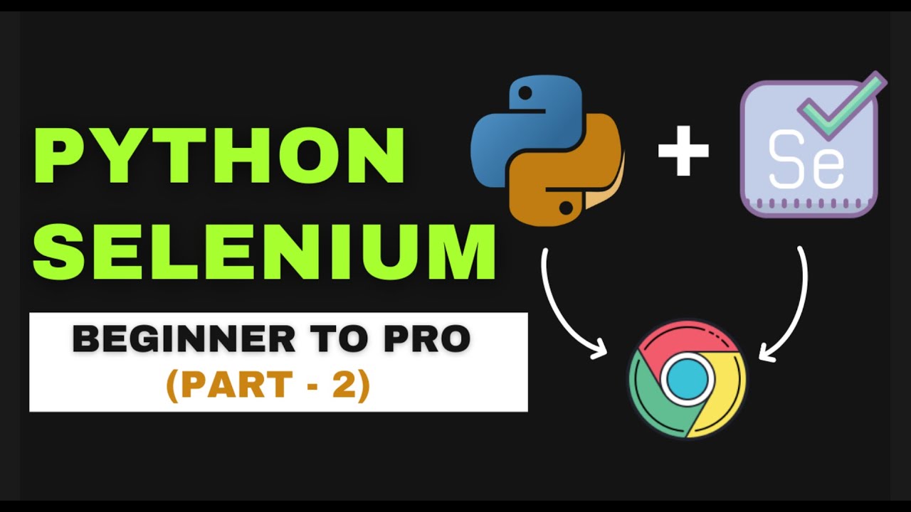 Automate Google with Python Selenium - Web Scraping with Python (Part - 2)