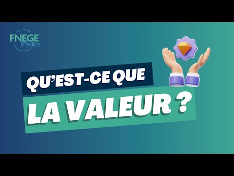 Qu'est-ce que la valeur ?
