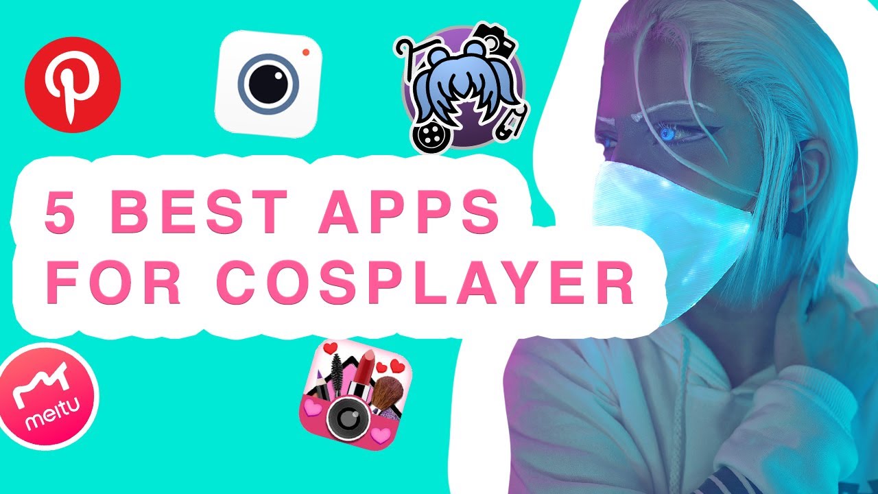 || 5 THINGS | best Apps for Cosplayers ||