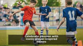 A List Of Names For Your Child That Are Inspired By Football Video