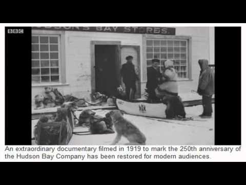 The Romance of the Far Fur Country - Arctic Canada caught on 1919 silent film