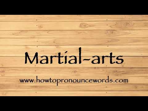 How To Pronounce Martial-arts ? How To say Martial-arts New Video