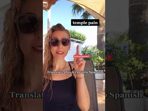How to say TEMPLE PAIN in Spanish.#medicalspanish #spanishfordoctors