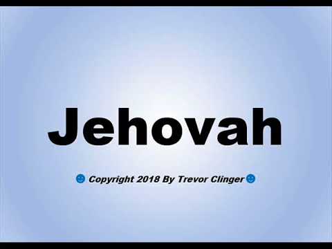 How To Pronounce Jehovah