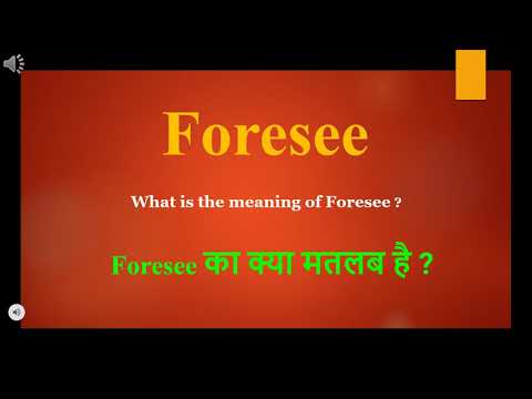 Foresee meaning in Hindi | Foresee ka kya matlab hota hai | daily use English words